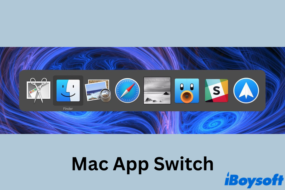 Mac App Switcher Where Is It And How To Switch Apps On Mac